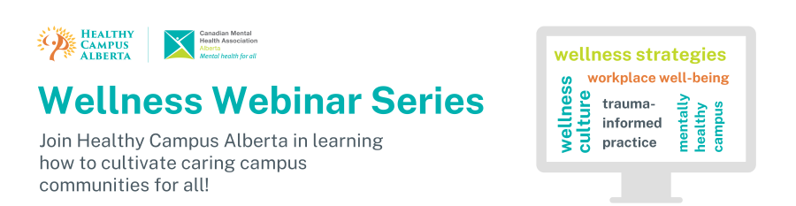 Wellness Webinar Series - Healthy Campus Alberta